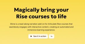 Introducing Shine, an immersive narration add-on for Rise courses